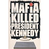 Contract on America: The Mafia Murder of President John F. Kennedy ...