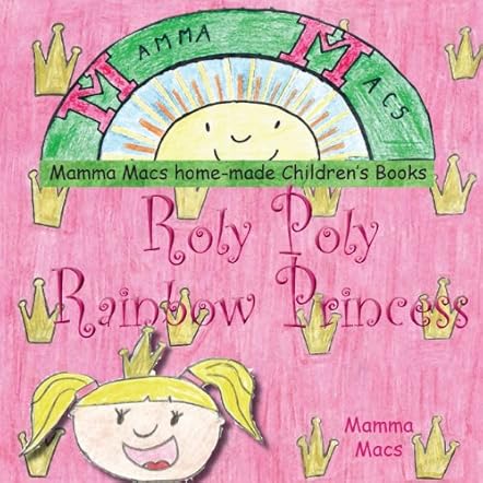 Book review of Roly Poly Rainbow Princess - Readers' Favorite: Book ...