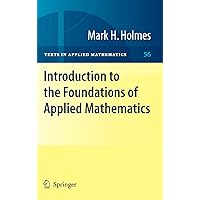Introduction to the Foundations of Applied Mathematics (Texts in ...