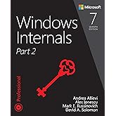Amazon.com: Windows Internals: System architecture, processes, threads, memory management, and ...
