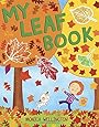 Amazon.com: My Leaf Book (9780803741416): Monica Wellington: Books