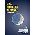 2023 Night Sky Almanac: A Month-by-Month Guide to North America's Skies ...