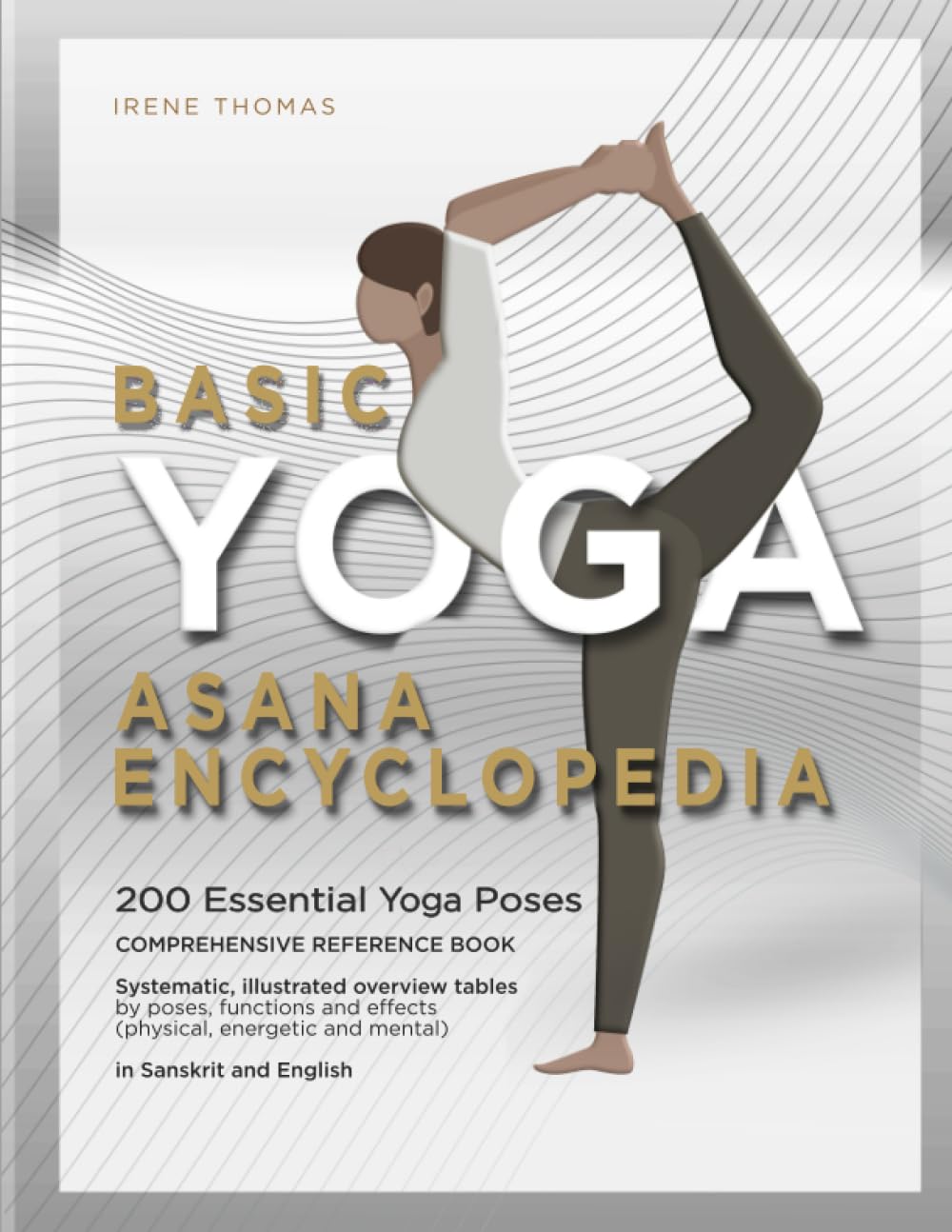 Mua Basic Yoga Asana Encyclopedia - 200 Essential Yoga Poses ...