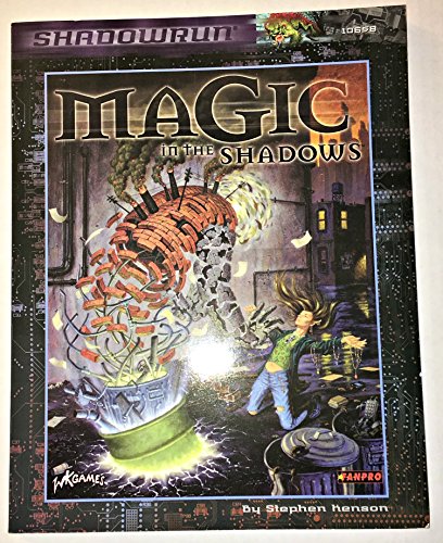 Magic in the Shadows (Shadowrun): Fanpro, Stephen Kenson: 9783890646589 ...