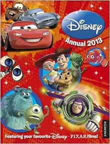 Disney (Pixar) Annual 2013: NA: 9781405263313: Amazon.com: Books
