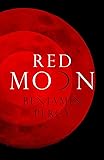Roter Mond: Roman: Amazon.de: Benjamin Percy, Michael Pfingstl: BÃ¼cher