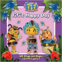 Fifi and the Flowertots – Fifi’s Happy Day: Read-to-Me Storybook ...