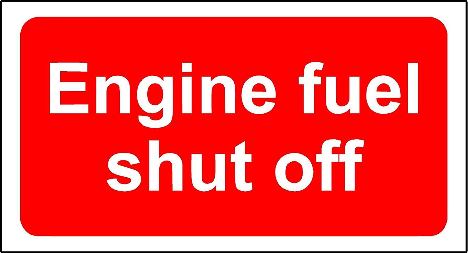 Fuel Engine Shut Off 100x55mm - Boat - Health & Safety signs/stickers ...