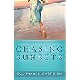 Chasing Sunsets: A Cedar Key Novel: Everson, Eva Marie: 9780800734367 ...