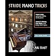 Stride Piano Tricks: How to Play Stride Piano: Kast, Ari: 9781449996581 ...