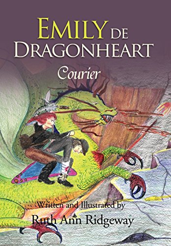 Emily de Dragonheart: Courier: Ridgeway, Ruth: 9781456865511: Amazon.com: Books