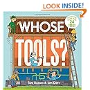 Whose Tools?: Toni Buzzeo, Jim Datz: 9781419714313: Amazon.com: Books