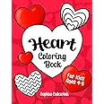Heart Coloring Book for Kids Ages 4-8: Toddler Coloring Book To ...
