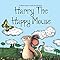 Harry The Happy Mouse: Teaching children to be kind to each other ...