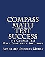 Compass Math Test Success: 150 Compass Math Problems & Solutions ...