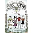 School of Fear (School of Fear, 1): Daneshvari, Gitty: 9780316033275 ...