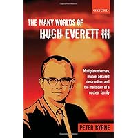 Amazon.com: The Many Worlds of Hugh Everett III: Multiple Universes ...