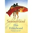 Summerland: A Novel: Hilderbrand, Elin: 9780316099837: Amazon.com: Books