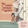 Amazon.com: No Todas las Familias Son Iguales: Cómo hablar con los ...