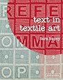 Text in Textile Art: Amazon.co.uk: Sara Impey: 9781849940429: Books
