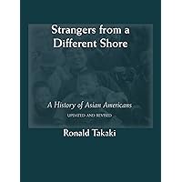 Amazon.com: STRANGERS FROM A DIFFERENT SHORE eBook : Takaki, Ronald ...