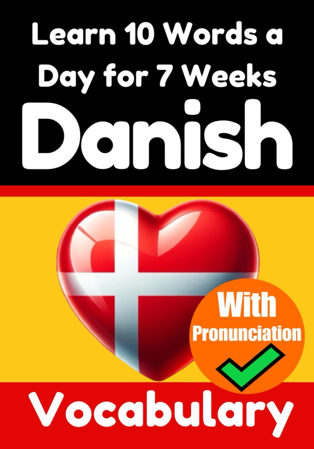 Mua Danish Vocabulary Builder: Learn 10 Danish Words a Day for 7 Weeks ...