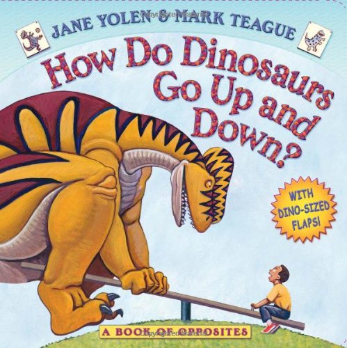 Full How Do Dinosaurs...? Book Series by Jane Yolen & Mark Teague