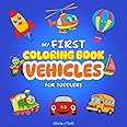 My First Coloring Book for Toddlers Ages 1-3: 50 Simple and Big Images ...