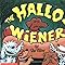 The Hallo-Weiner: Dav Pilkey: 9780439079464: Amazon.com: Books