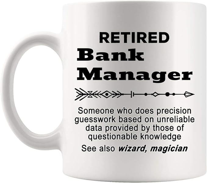 Amazon.com: Retired Bank Manager Gift - Retiring 11Oz Mug Cup Gifts ...