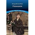 Pygmalion (Dover Thrift Editions: Plays): George Bernard Shaw ...