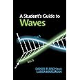 Amazon.com: A Student's Guide to Waves (Student's Guides ...