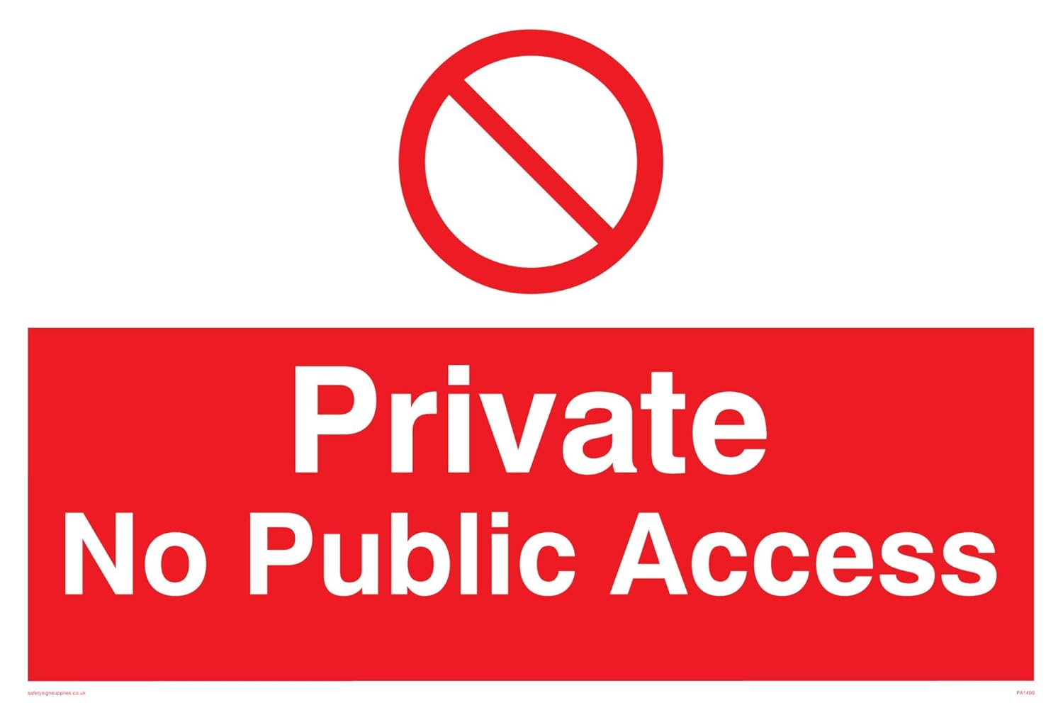 Viking Signs PA1490-A4L-1M”Private No Public Access” Sign, Plastic, 1 ...