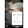 Amy Snow: A Novel: Rees, Tracy: 9781501128370: Amazon.com: Books
