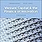 Amazon.com: Venture Capital and the Finance of Innovation ...