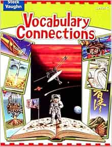 Amazon.com: Steck-Vaughn Vocabulary Connections: Student Edition: 9780739891742: STECK-VAUGHN: Books