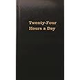 Twenty-Four Hours a Day: na: 9780894860126: Amazon.com: Books