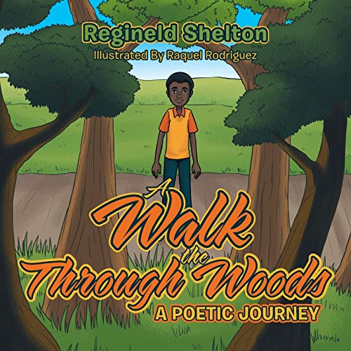 A Walk Through the Woods: Shelton, Regineld: 9781524505332: Books ...