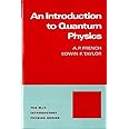 Introduction to Quantum Physics (M.I.T. Introductory Physics Series ...