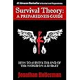 Survival Theory: A Preparedness Guide (EMP): Hollerman, Jonathan ...