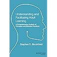 Understanding and Facilitating Adult Learning: A Comprehensive Analysis ...
