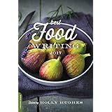 Best Food Writing 2010: Hughes, Holly: 9780738213811: Amazon.com: Books