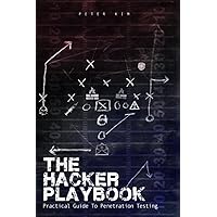 The Hacker Playbook 3: Practical Guide To Penetration Testing ...