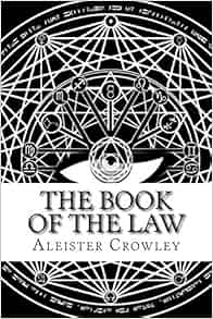 Amazon.com: The Book of the Law (9781497354517): Aleister Crowley: Books