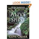 Alive In The Spirit: 50 days to a deeper understanding of the Holy ...