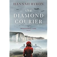 In Picardy's Fields: Prequel to The Diamond Courier (A Resistance Girl Novel): Byron, Hannah ...