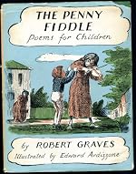 The Penny Fiddle: Poems for Children by Robert Graves | LibraryThing