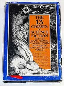 The 13 Crimes of Science Fiction: Tom Reamy, Randall Garrett, Charles V ...