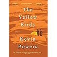 The Yellow Birds: A Novel: Powers, Kevin: 9780316219365: Amazon.com: Books