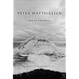 End of the Earth: Voyaging to Antarctica: Matthiessen, Peter, Bateman ...